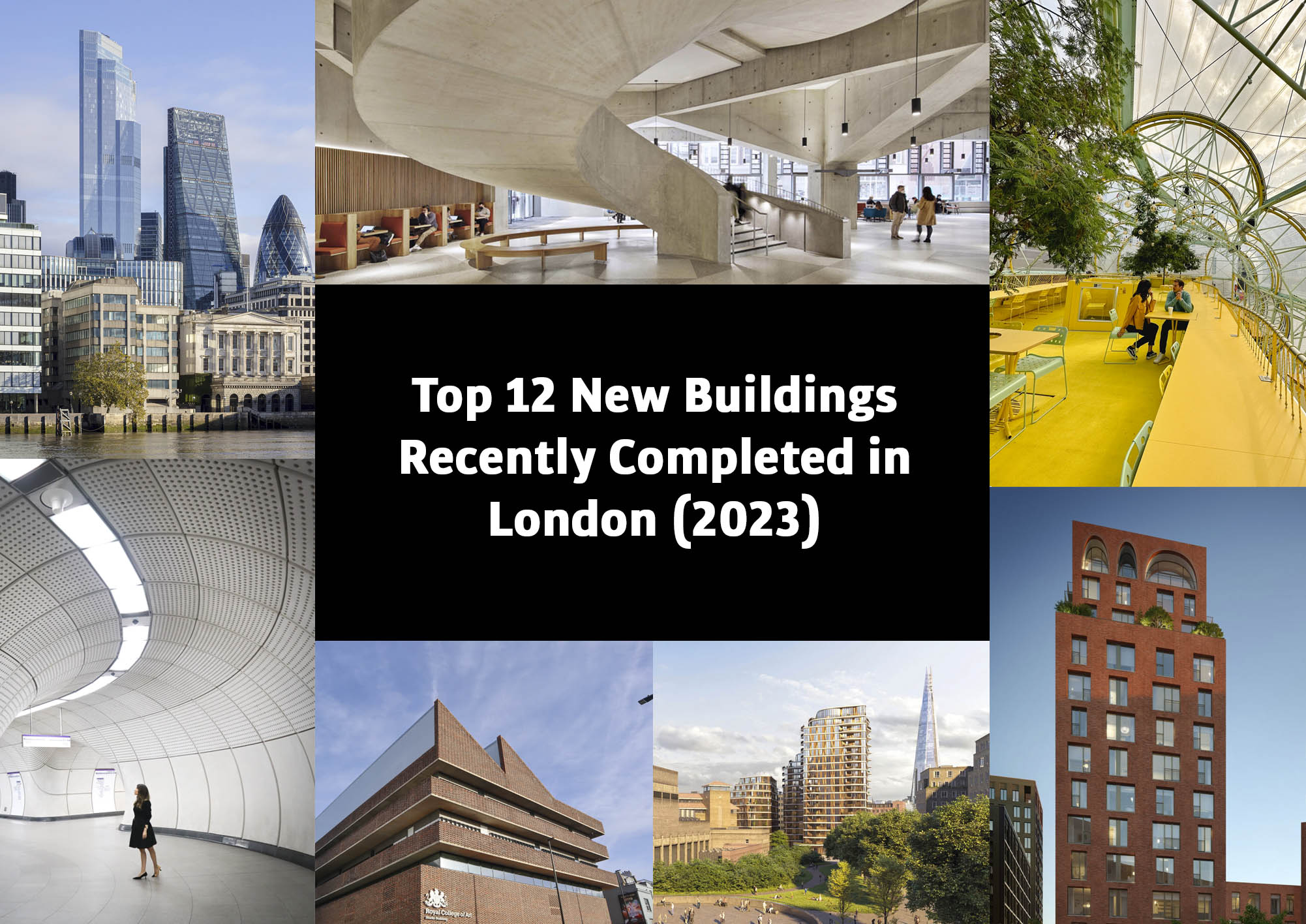 Top 12 New Buildings Recently Completed in London (2023) | Virginia Duran